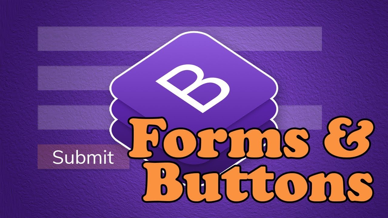Bootstrap 4 Forms & Buttons | BOOTSTRAP 4 TUTORIAL