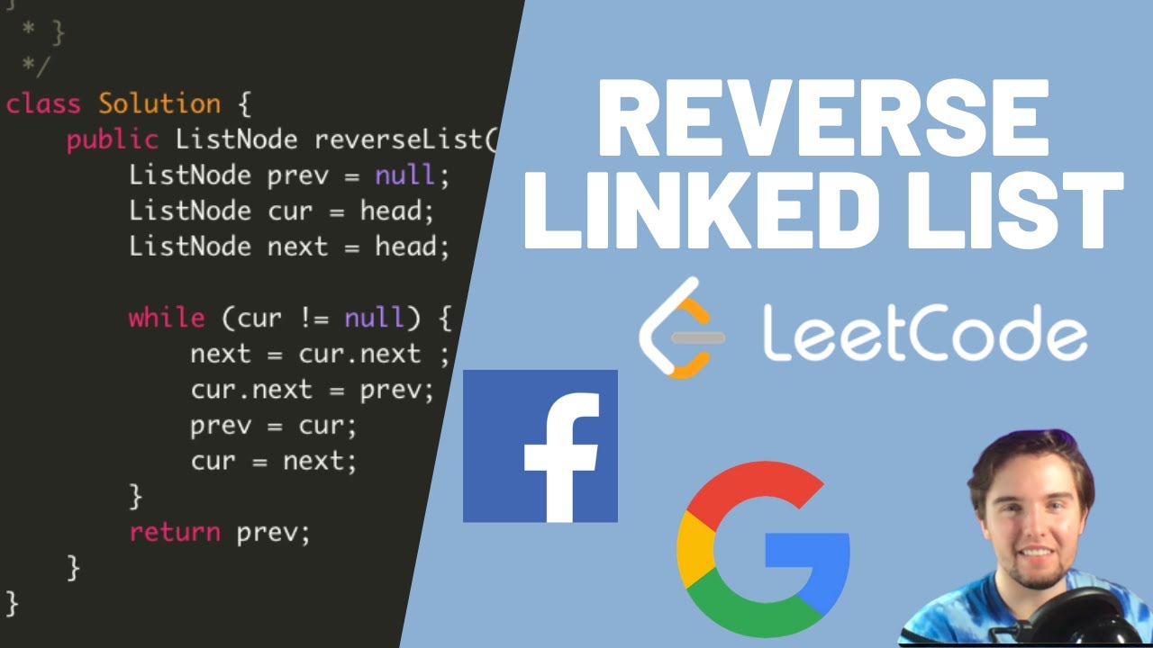LeetCode Explained - Reverse a Linked List [EASY]