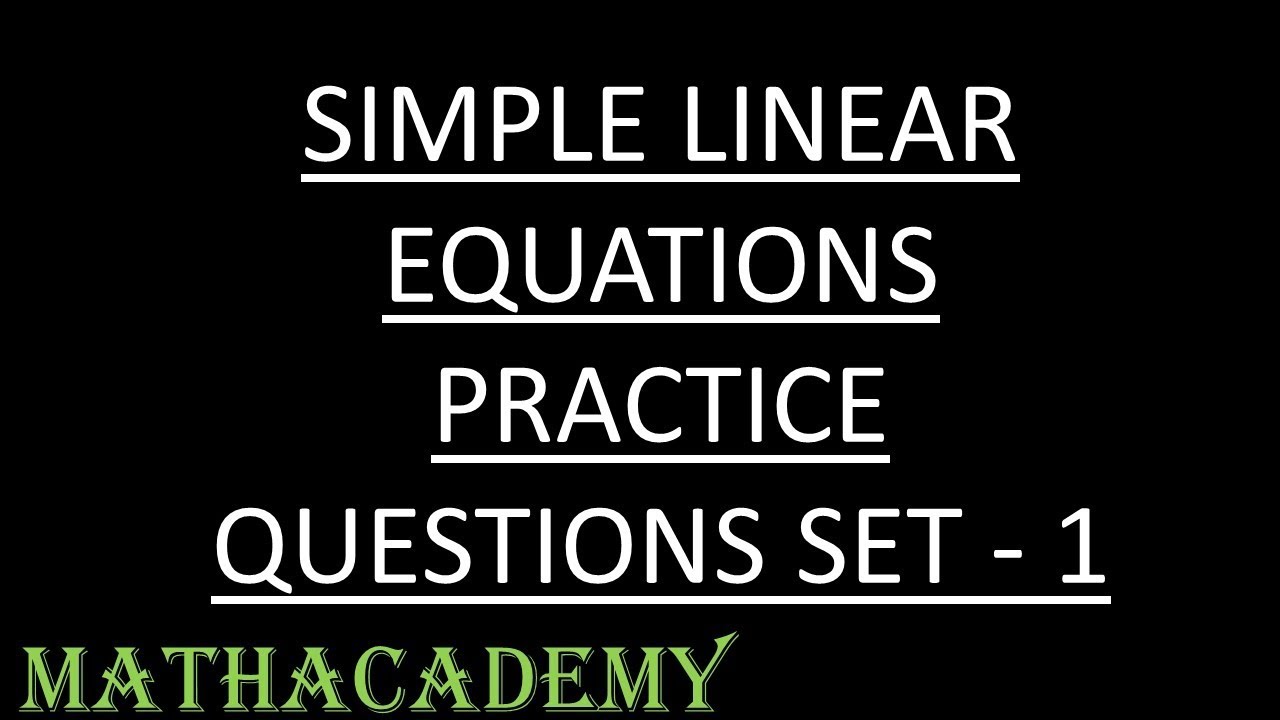 Linear Equations Worksheet 1 | Algebra | Mathacademy