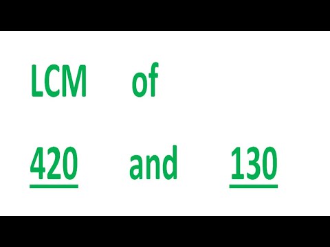 LCM of 420 and 130