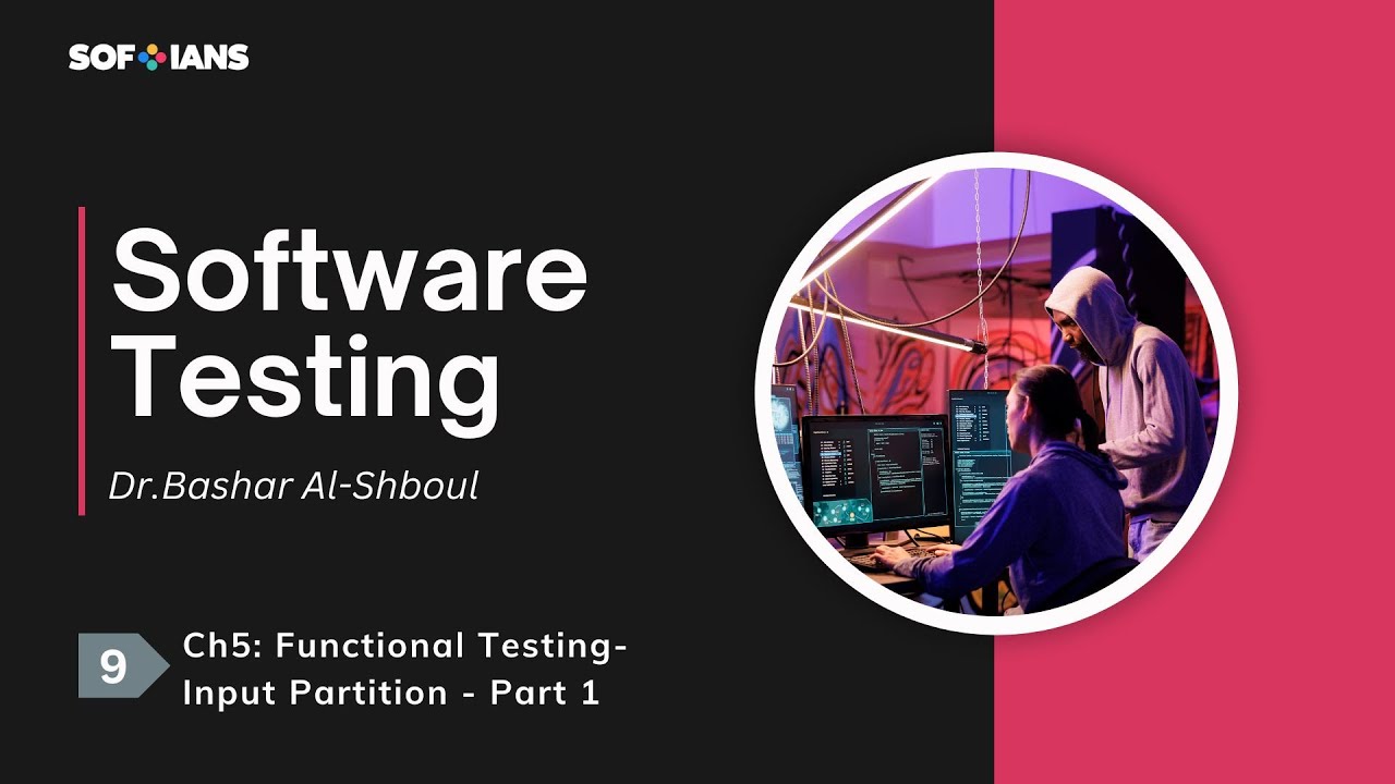Software Testing || Chapter 5 – Functional Testing - Input Partition – Part 1