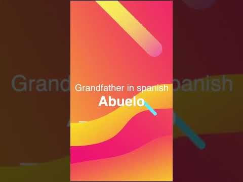 Grandfather in spanish