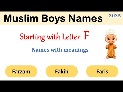 Cute Muslim Boys Names Starting With Letter F - Names with Meanings