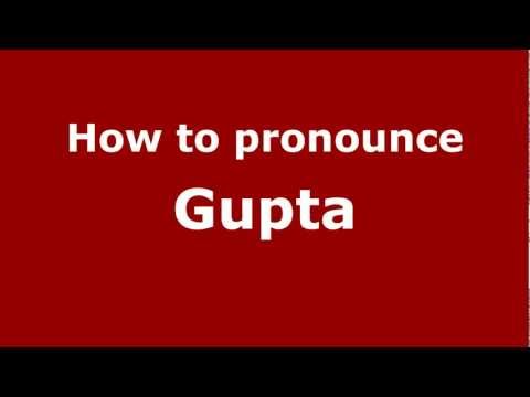 How to Pronounce Gupta - PronounceNames.com