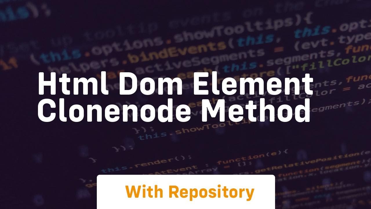 html dom element clonenode method