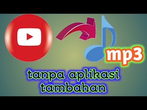 Cara Download Mp3 dari youtube tanpa aplikasi tambahan