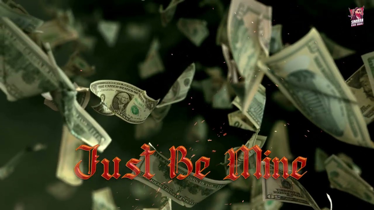 Lyrics & Translations of Just Be Mine by Simiran Kaur Dhadli | Popnable