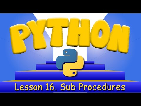 Learn Python Programming 16 Sub Procedures - Mind Luster