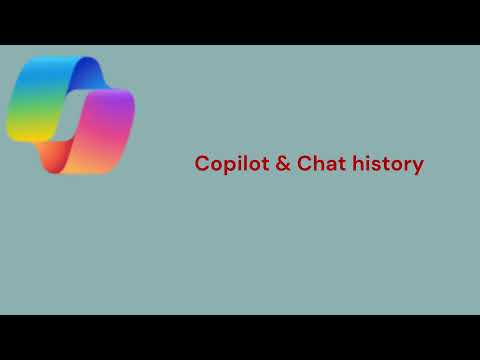 Microsoft Copilot and chat history