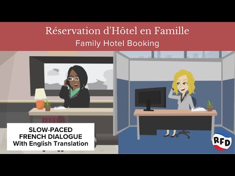 Family Hotel Booking | Slow-Paced Pronunciation: French Dialogue Conversation w/ English Translation