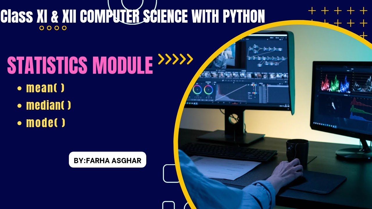 Statistics module in Python|mean( )|median( ),mode( )|Class 11 & 12 Computer Science with Python 