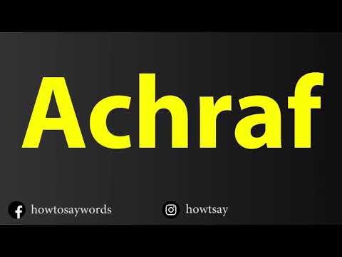 How To Pronounce Achraf