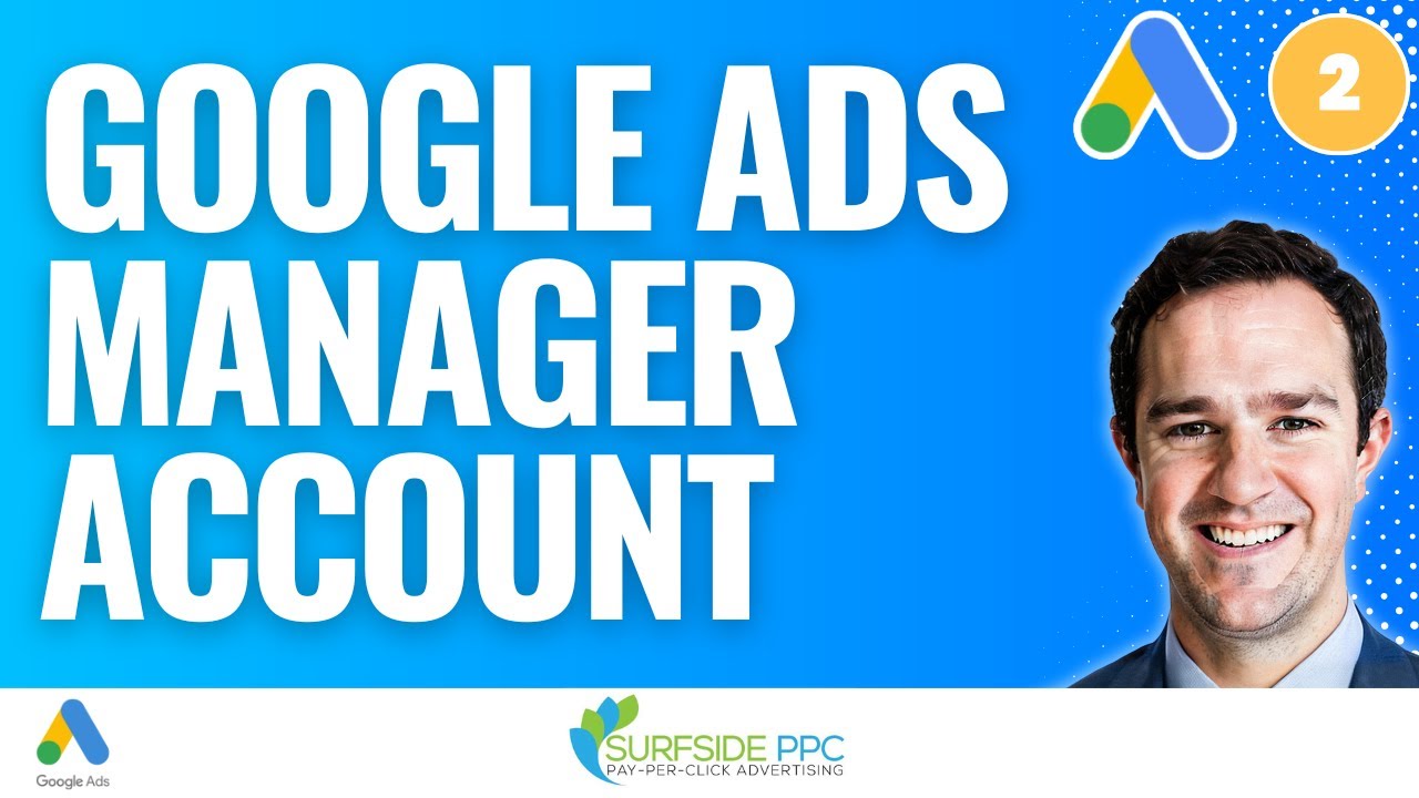 How To Create A Google Ads Manager Account To Manage Client Accounts