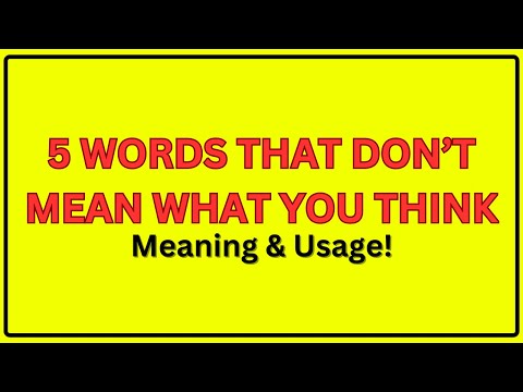 5 Words That Don’t Mean What You THINK | English Vocabulary Tips
