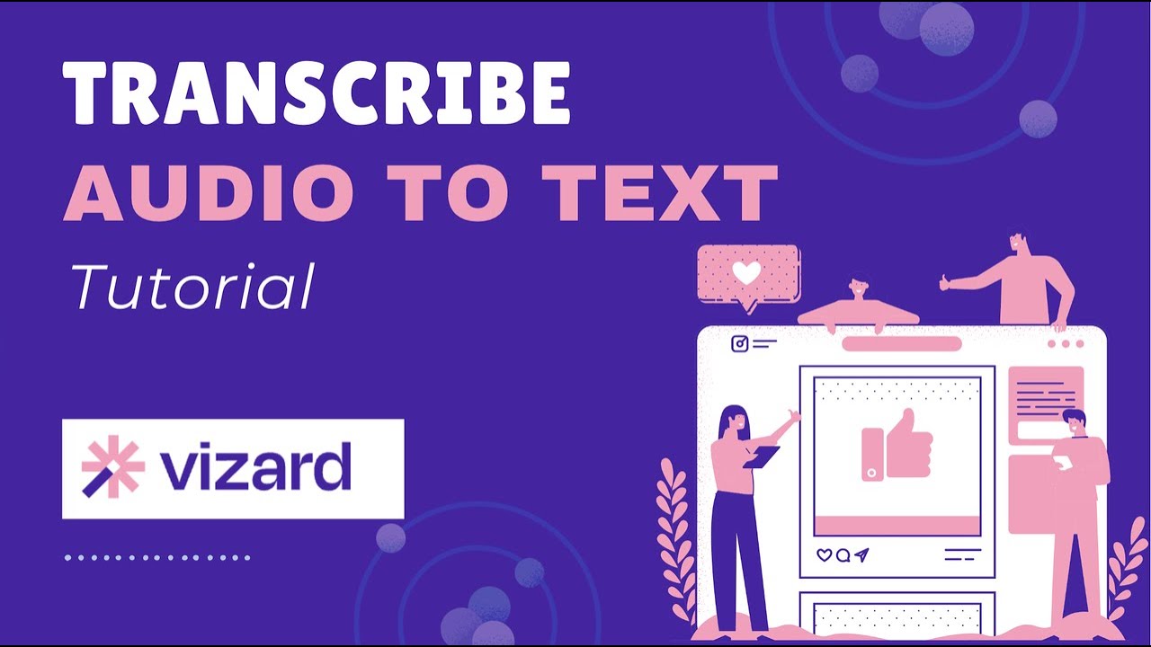 Transcribe Audio to Text | Vizard Tutorial