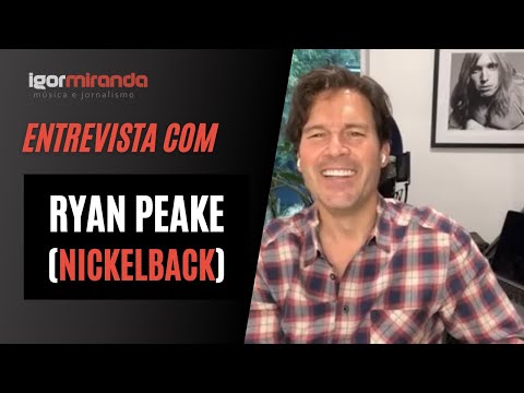 RYAN PEAKE (NICKELBACK) - Entrevista por Igor Miranda (2023)