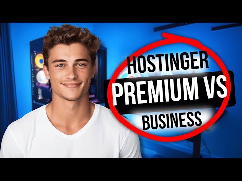 Hostinger Premium vs Business Plan – Which One Should You Choose?