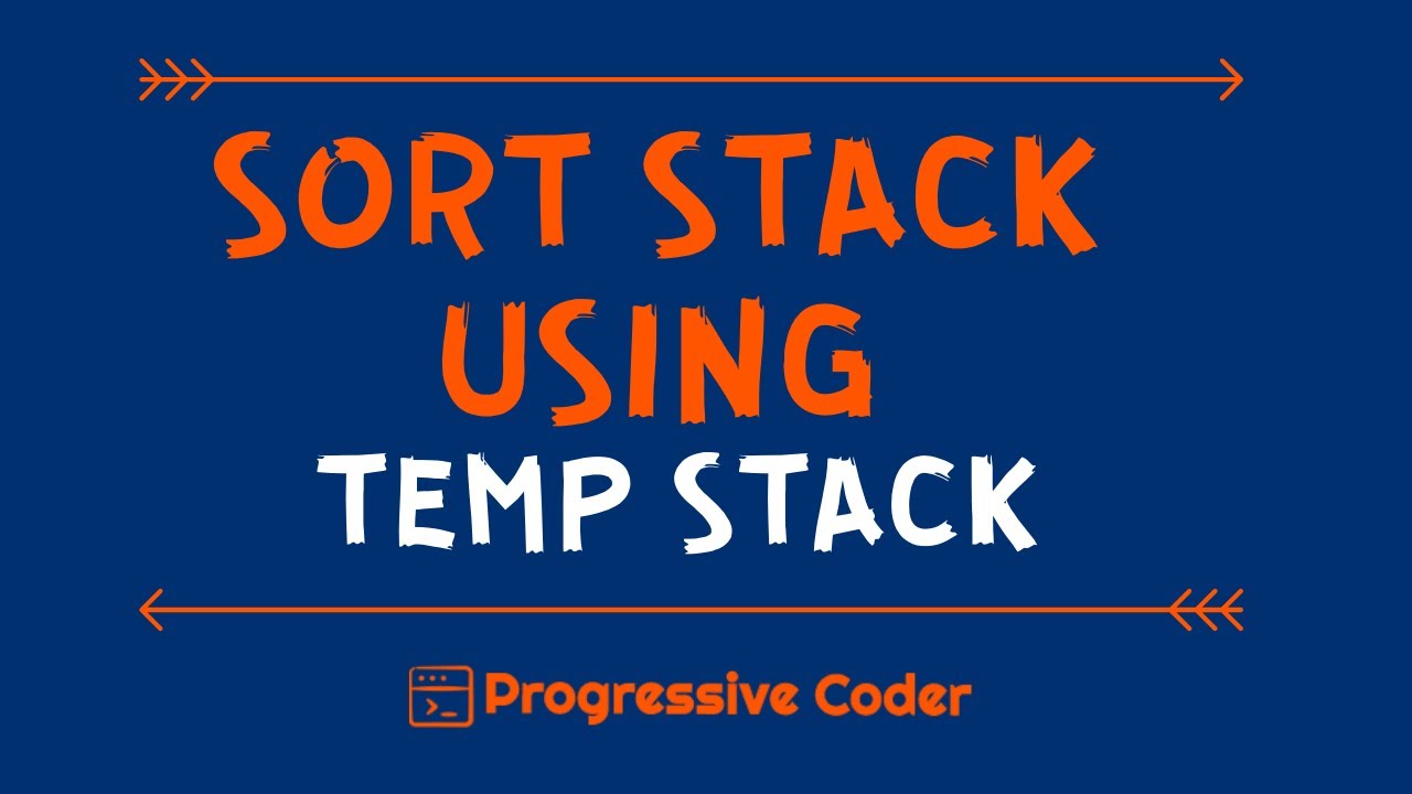Sort a Stack Using a Temporary Stack