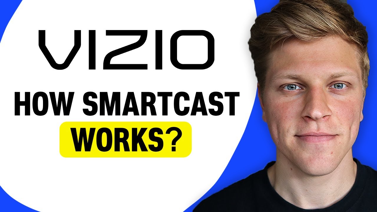 How Does Vizio SmartCast Work?