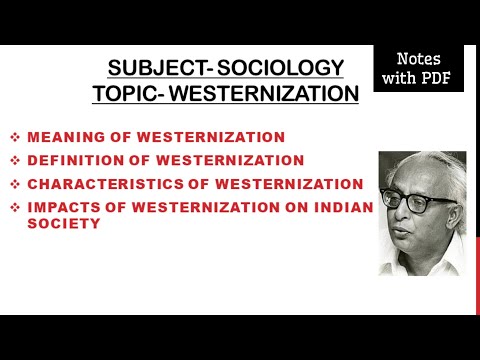 Westernization- Meaning, Definition, Characteristics and Impacts #westernization #sociology