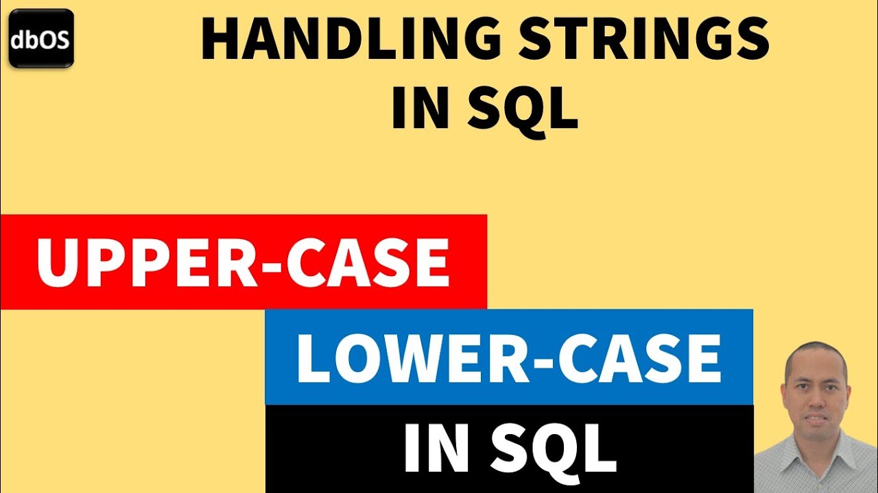 upper-case lower-case in SQL | uppercase lowercase in SQL