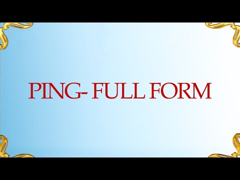 PING FULL FORM | FULL FORM OF PING | पीआईएनजी फुल फॉर्म