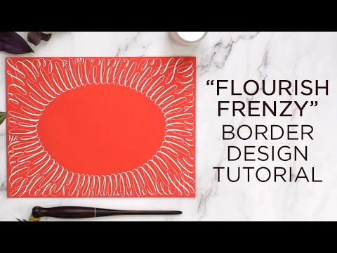"Flourish Frenzy" Calligraphy Border Design Tutorial