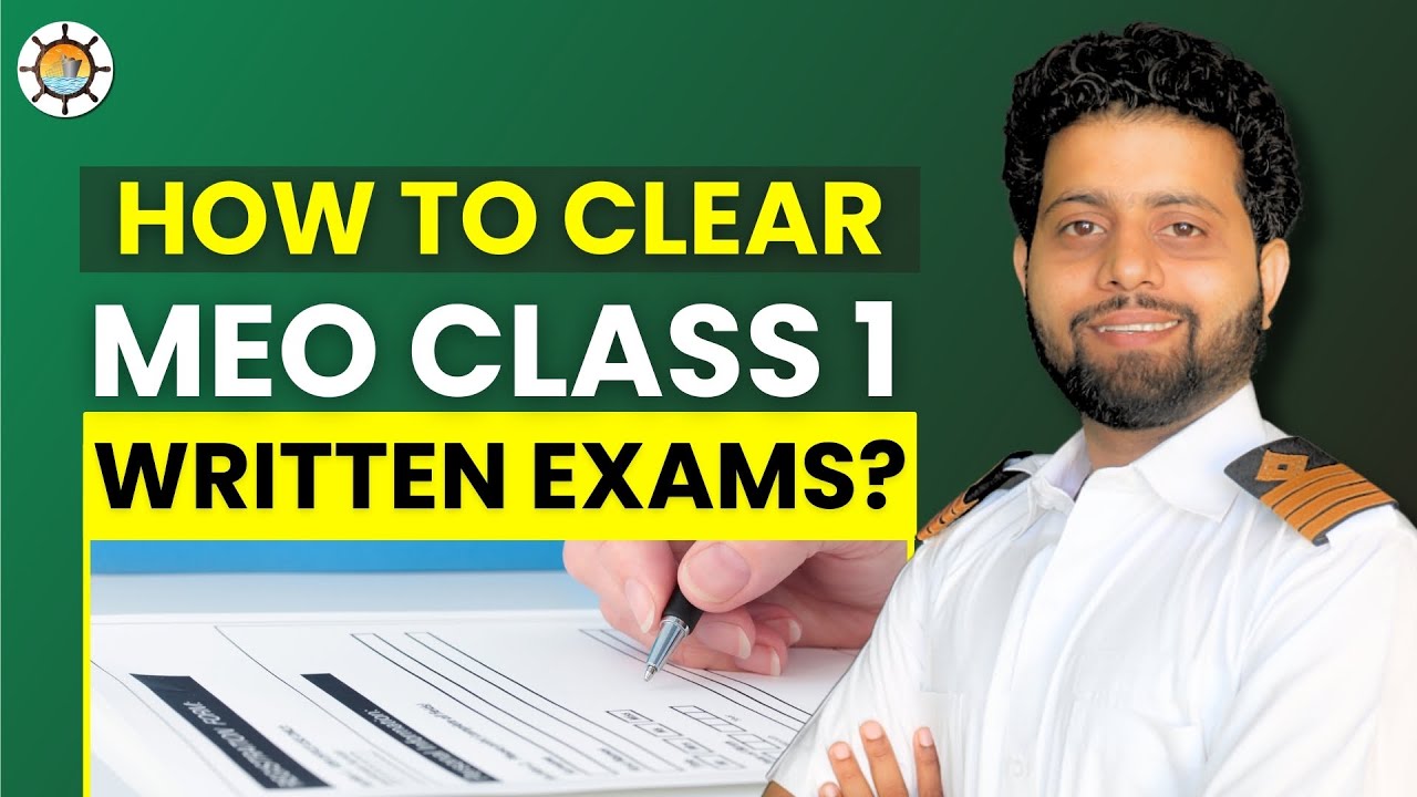 How to prepare for MEO Class 1 Written Exams? CLEAR in ONE GO!