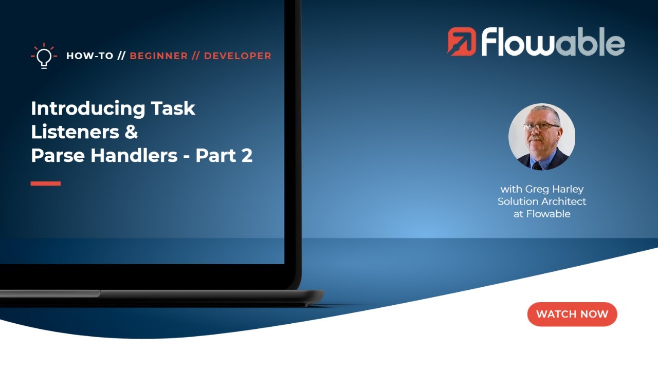 Introducing Task Listeners & Parse Handlers Part 2 | How-To | Flowable