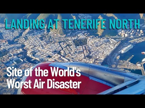 Landing at Tenerife North Airport, where the World's worst air disaster took place