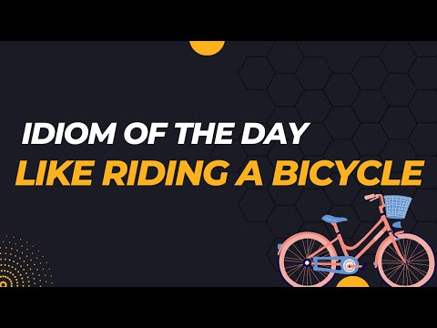 like riding a bicycle meaning| like riding a bicycle idiom meaning in hindi | vocab with raghav