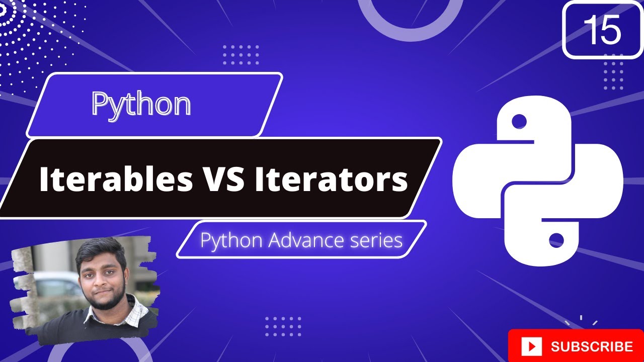 Python Iterables VS Iterators | Python Advance series | Iterables VS Iterators #2022#python@YouTube