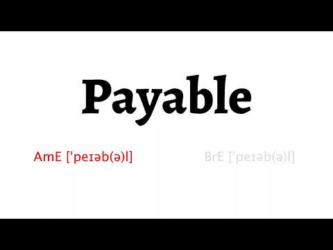How to Pronounce payable in American English and British English