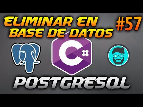 Learn Cómo Hacer un Delete en una Base de Datos de PostgreSQL desde C | Desarrollo en CSharp C ...
