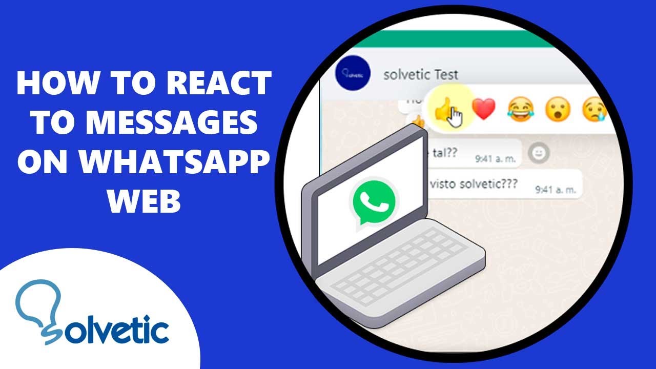 How to REACT to MESSAGES on WHATSAPP WEB 👌