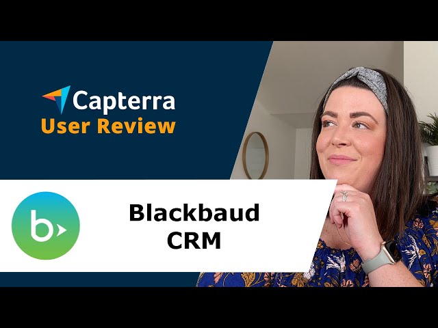 Blackbaud CRM Reviews 2025. Verified Reviews, Pros & Cons - Capterra