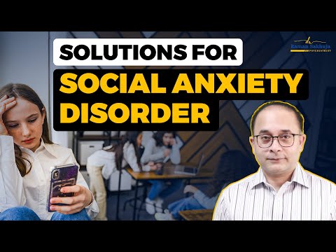 Social Anxiety Disorder: Symptoms, Causes, and Effective Treatments |Anxiety Psychiatry in Wales, UK
