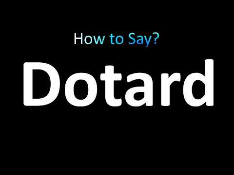 How to Pronounce Dotard