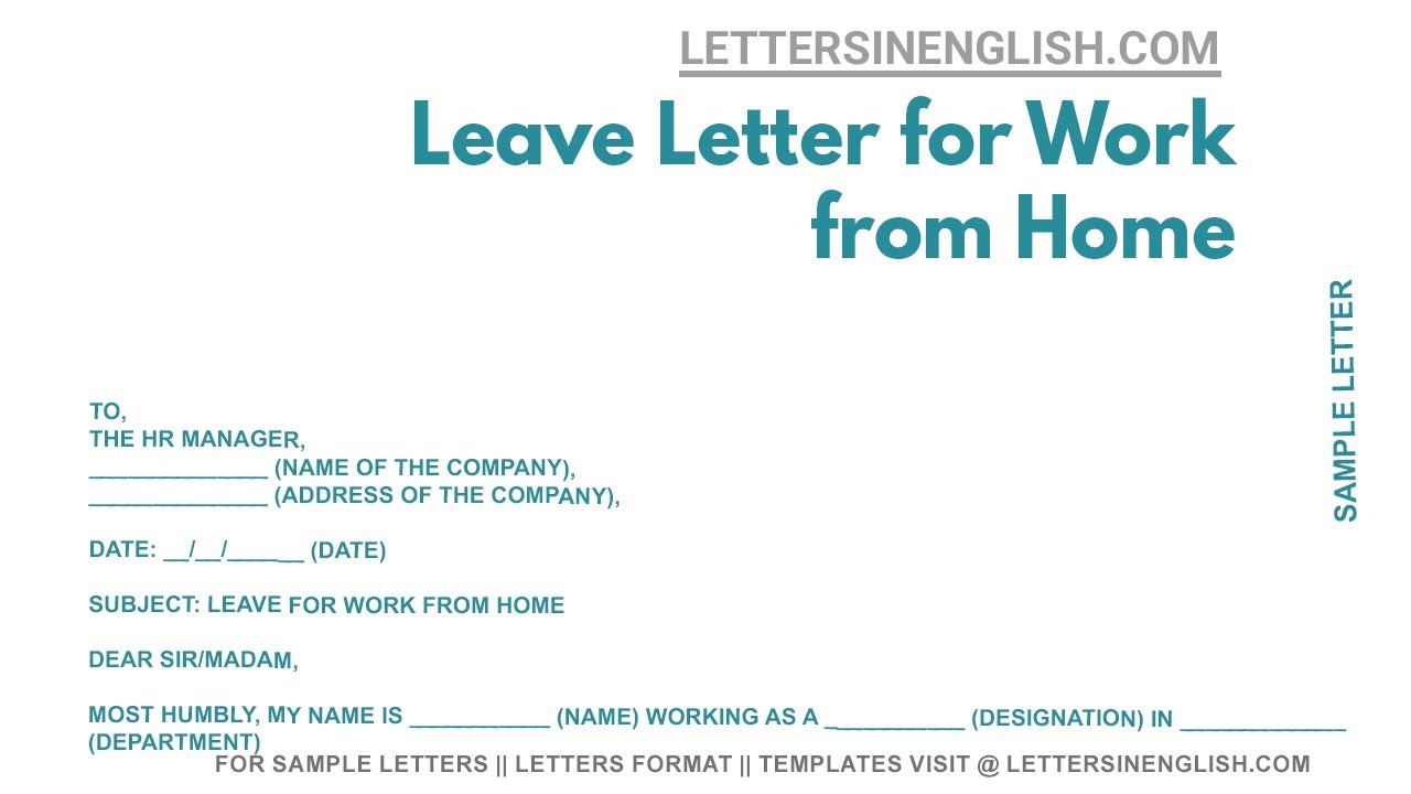 Leave Letter For Work From Home - Sample Letter Requesting Leave for Work from Home