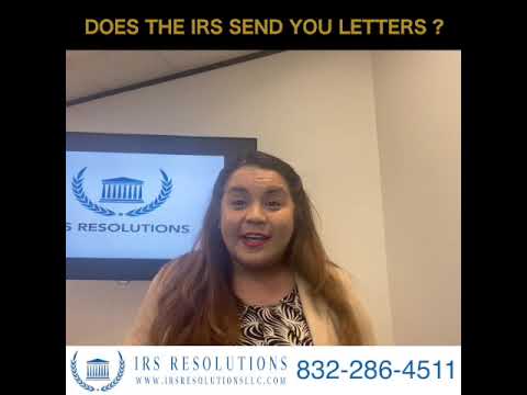 Has the IRS sent you a letter?