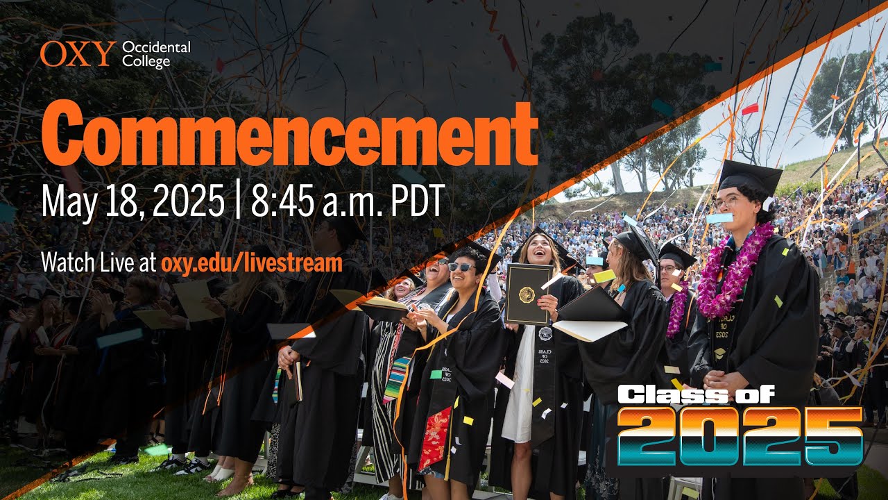 Occidental College 2025 Commencement Ceremony