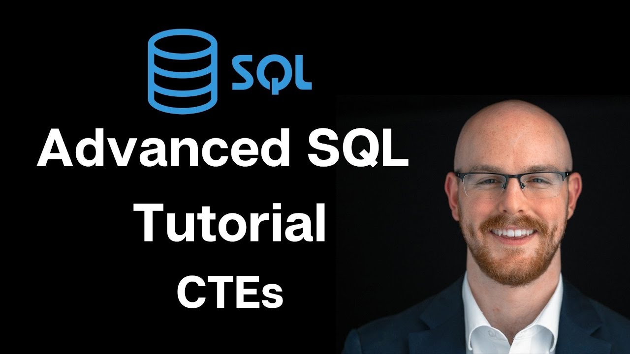 Advanced SQL Tutorial | CTE (Common Table Expression)