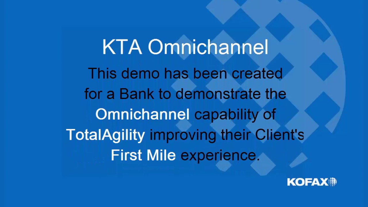 Kofax TotalAgility : Omnichanel Capture (English Captions)