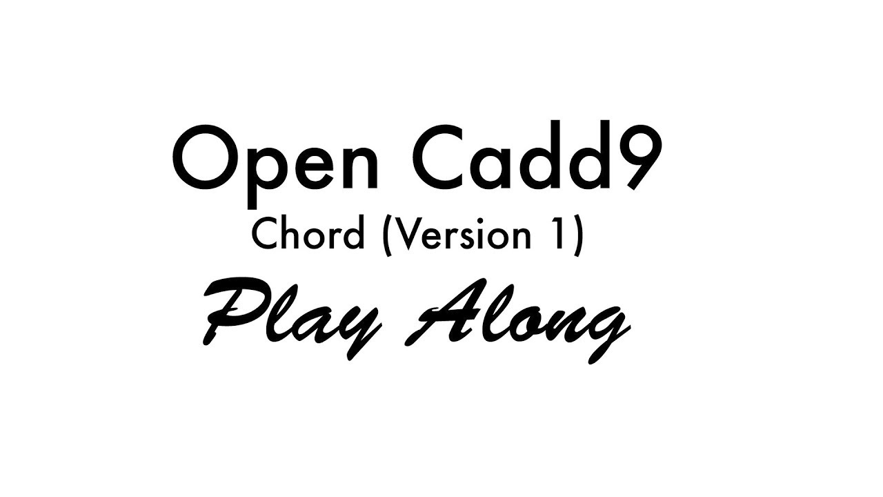 Open Cadd9 Chord (Version 1)