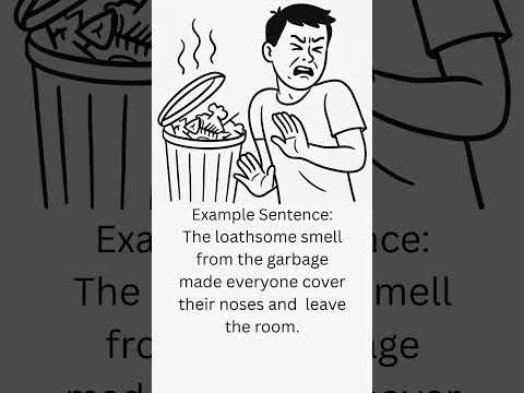 Word LOATHSOME (ENGLISH VOCABULARY)