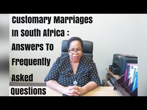 Customary Marriages In South Africa: Answers To Frequently Asked Questions../South African YouTuber