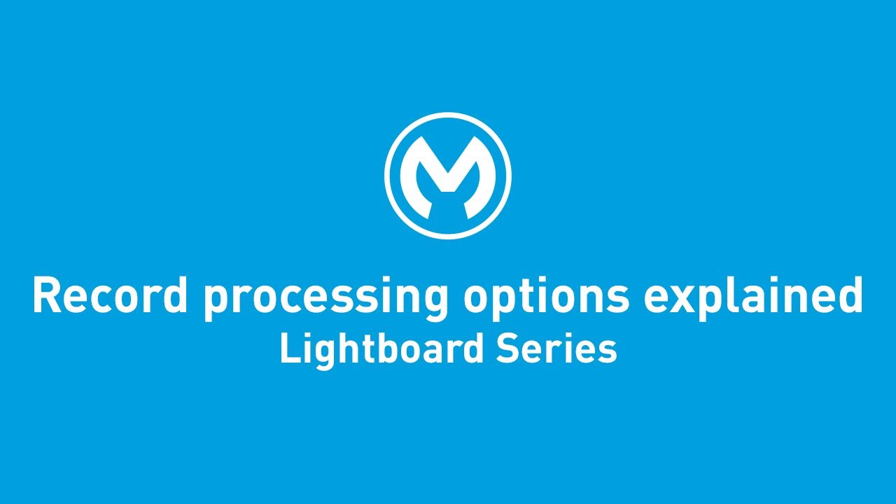 Record Processing Options Explained | Lightboard Series