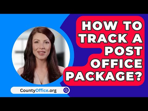 How To Track A Post Office Package? - CountyOffice.org