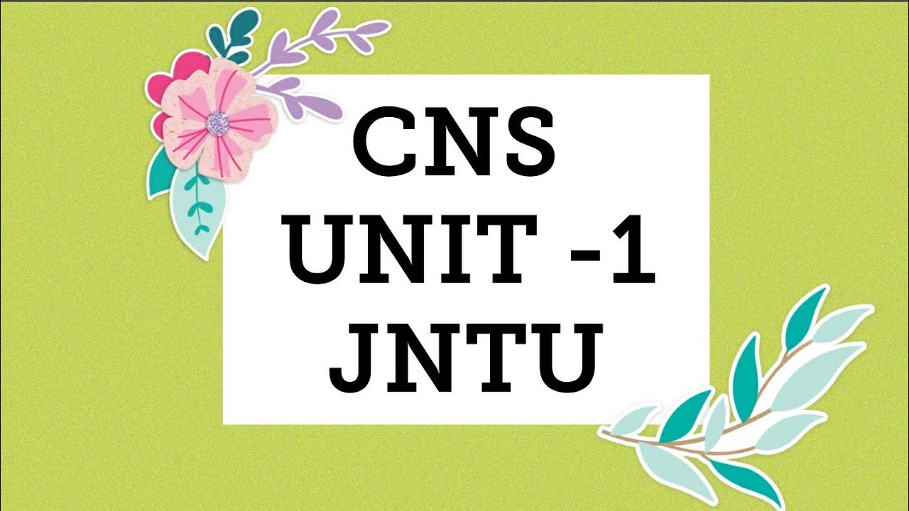 CNS UNIT 1( cryptography and network security)