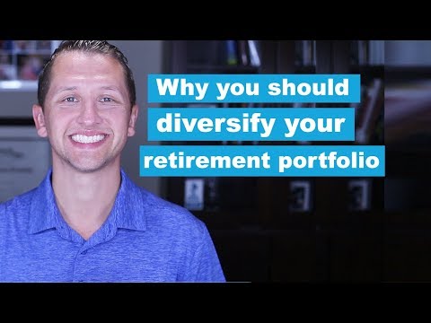 Why you should diversify your retirement portfolio